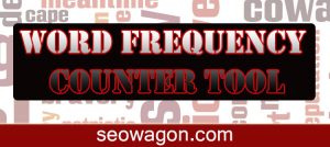 Word Frequency Counter Tool For A Better Result